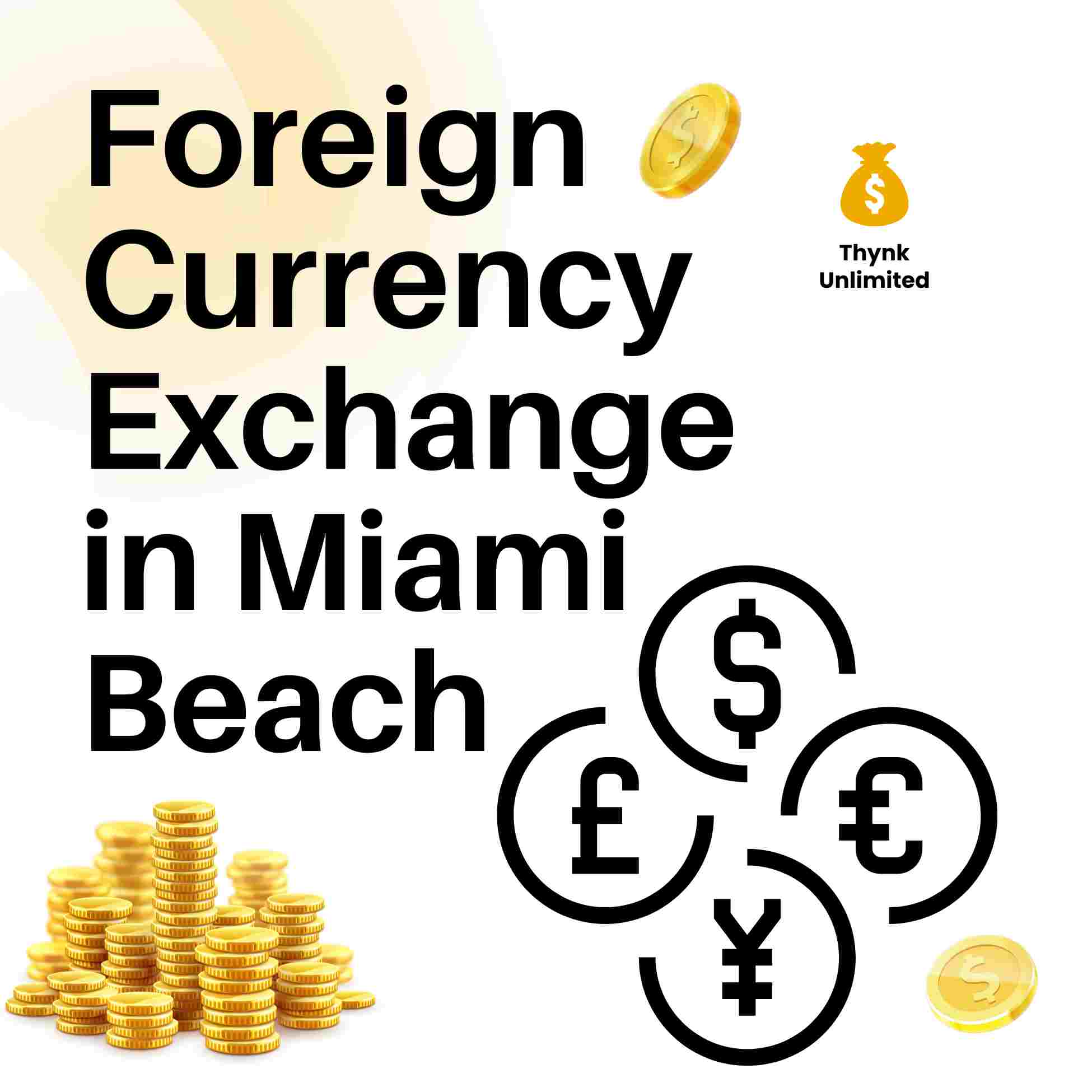Foreign Currency Exchange in Miami Beach